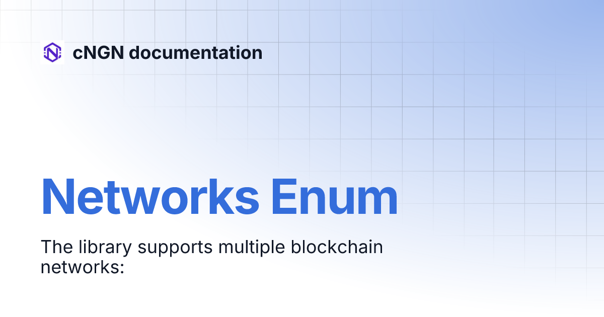 Networks Enum | cNGN documentation